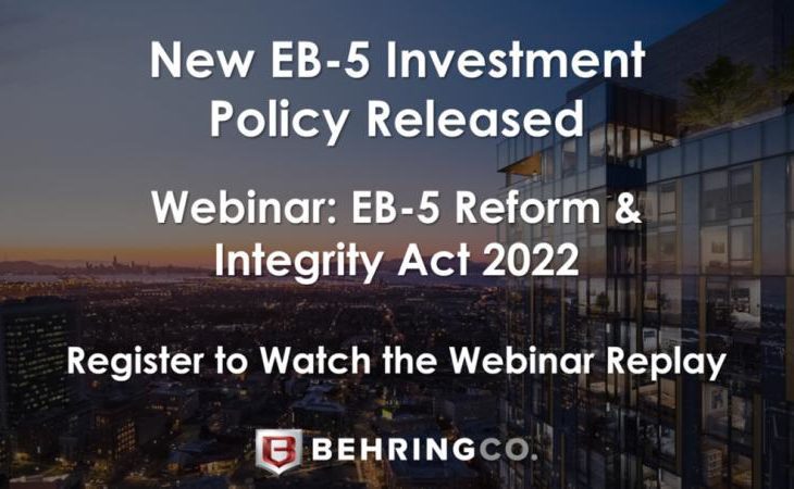 New EB-5 Reform and Integrity Act Enables EB-5 Investors to Live and ...